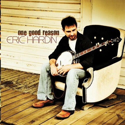 One Good Reason by Eric Hardin (CD, 2010) 884501324045| eBay