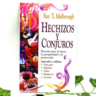 Hechizos y conjuros (Spanish Edition), Rev Ray T. Malbrough, New Book ...