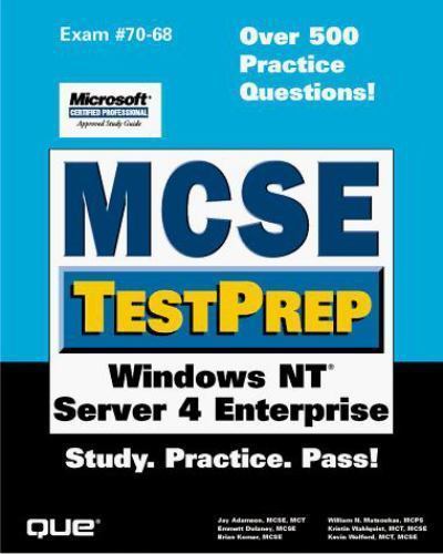 MCSE Testprep : Windows NT Server 4 Enterprise by Emmett Dulaney, Jay ...