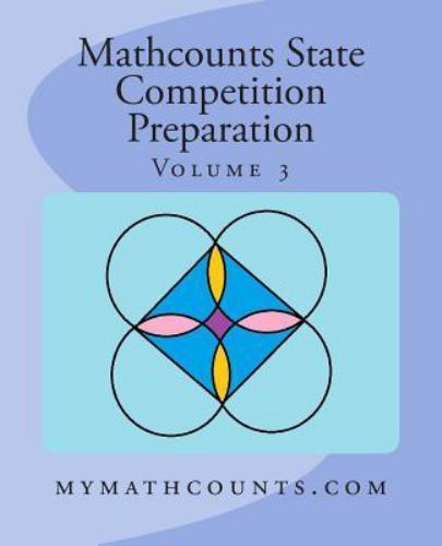 Mathcounts State Competition Preparation Volume 3 by Yongcheng Chen ...
