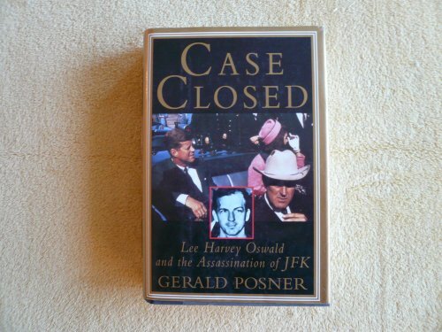 Case Closed : Lee Harvey Oswald and the Assassination of JFK by Gerald ...