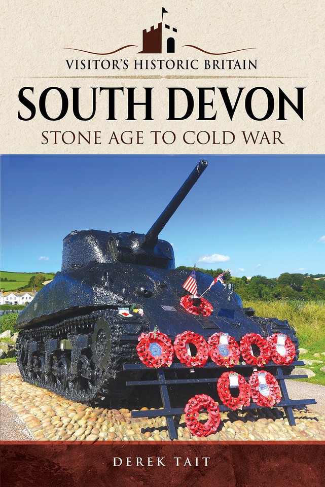 Visitors' Historic Britain: South Devon: Stone Age to Cold War B 9781526704153| eBay