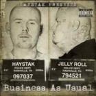 Business As Usual by Haystack & Jelly Roll ( EXPLICIT HIP HOP CD, 2013 ...
