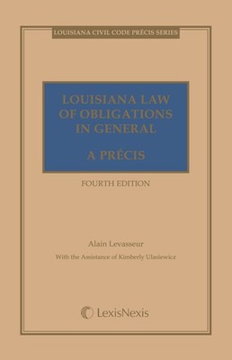 Louisiana Law of Obligations in General, A Pr cis (Louisiana Civil Code ...