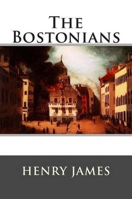 The Bostonians by Henry James Book The Fast Free Shipping | eBay