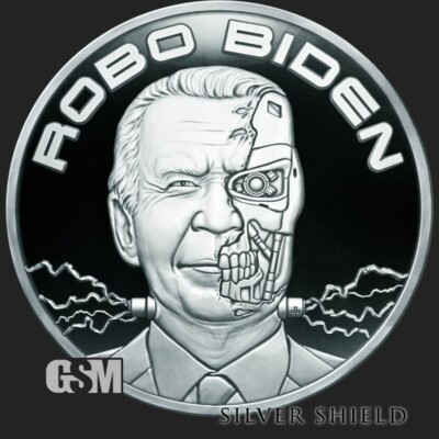 2024 - ROBO JOE BIDEN - 1 oz .999 FINE SILVER SHIELD PROOF MICROMINTAGE ...