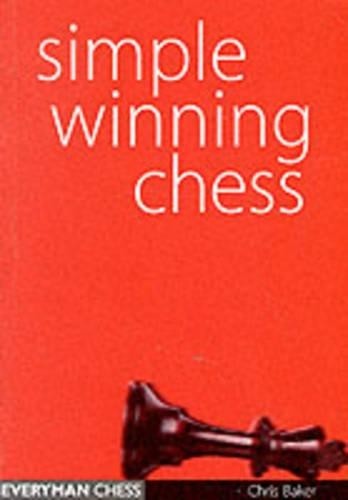 Chris Baker Simple Winning Chess (Poche) 9781857442250 | eBay