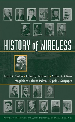 T. K. Sarkar Robert Mailloux Arthur A. Oliner History of Wire ...