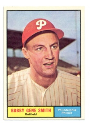 1961 TOPPS PHILADELPHIA PHILLIES BOBBY GENE SMITH #316 NM+ | eBay
