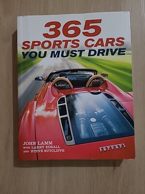 365 Sports Cars You Must Drive [Paperback] Lamm, John; Edsall, Larry ...