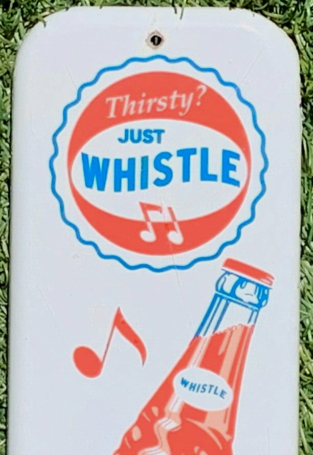 Vintage Metal Whistle Soda Pop Door Push Sign Nice one! | eBay