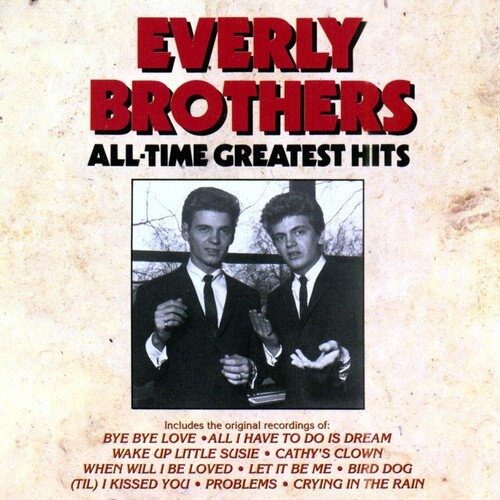 The Everly Brothers - All Time Greatest Hits [New CD] Alliance MOD ...