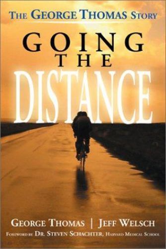 Going the Distance: The George Thomas Story by George Thomas; Jeff ...