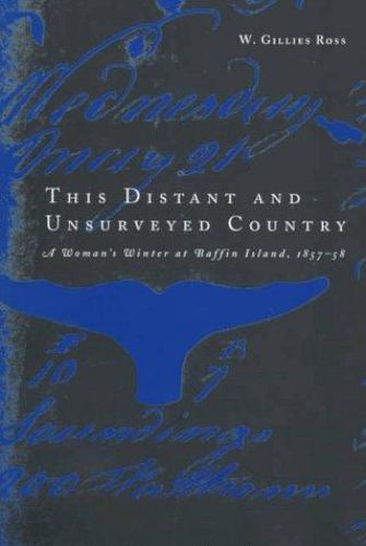 Mcgill-Queen's Indigenous and Northern Studies: This Distant and ...