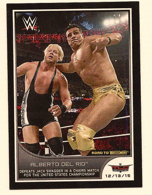 ALBERTO DEL RIO 2016 TOPPS WWE ROAD TO WRESTLEMANIA BASE SHORT PRINT ...