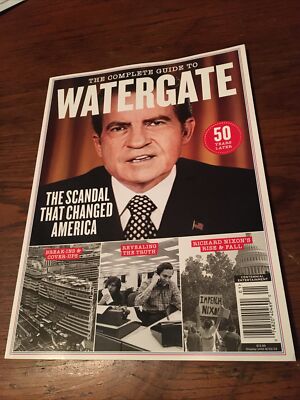 The Complete Guide to Watergate Scandal 50 Years Later Richard Nixon | eBay