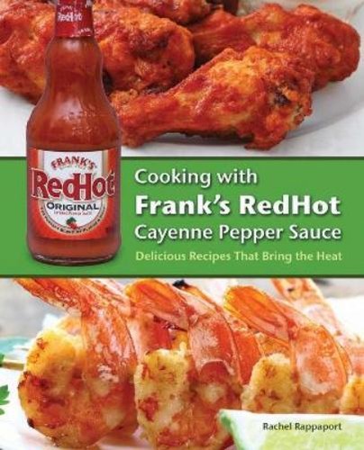 Rachel Rappaport Cooking with Frank's RedHot Cayenne Pepper Sauce ...