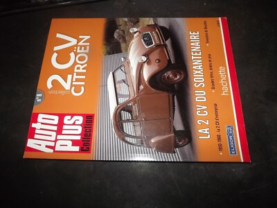 0104 Auto Plus Collection n°8 2CV Citroën - La 2 CV du soixantenaire | eBay