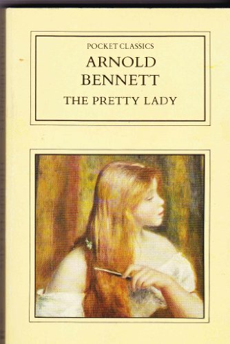 The Pretty Lady (Pocket Classics) By Arnold Bennett | eBay