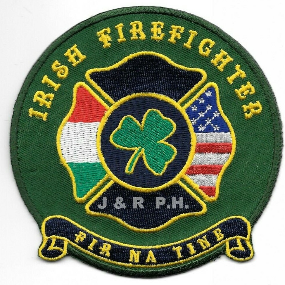 Irish Firefighter "FIR NA TINE" (4" round size) fire patch | eBay