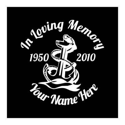 In Loving Memory Anchor / Custom Vinyl Vehicle Memorial Decal Sticker 7 ...