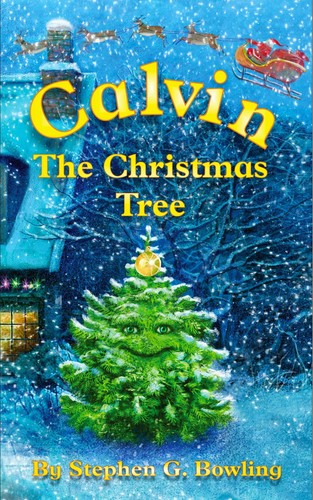 Stephen G Bowling Calvin the Christmas Tree (Gebundene Ausgabe) (US ...