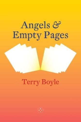 Terry Boyle Angels & Empty Pages (Paperback) (US IMPORT) | eBay