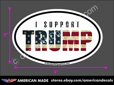 TRUMP I SUPPORT AMERICAN FLAG MAGA STICKER DECAL WINDOW BUMPER | eBay