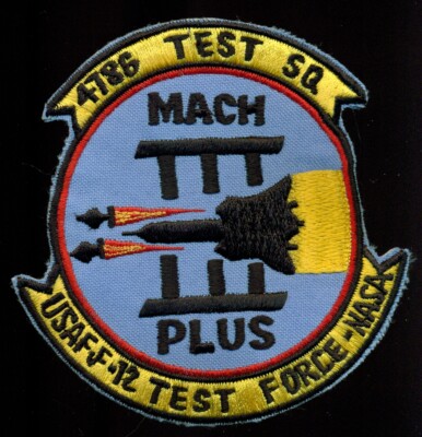 USAF SR-71 4786th Test SQ F-12 Test Force NASA Edwards AFB MACH 3 Patch ...