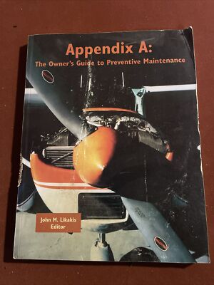 Appendix A: The Owners Guide To Preventive Maintenance For Aircraft | eBay