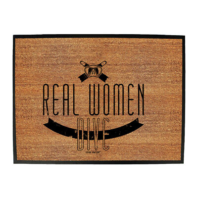 Ow Real Women Dive Scuba Diving Shed Bar Man Cave Novelty Door Mat ...