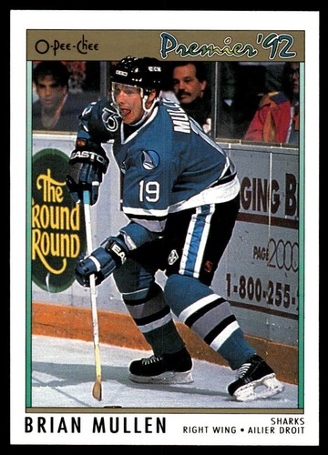 1991-92 O-Pee-Chee Premier #166 Brian Mullen San Jose Sharks Hockey ...