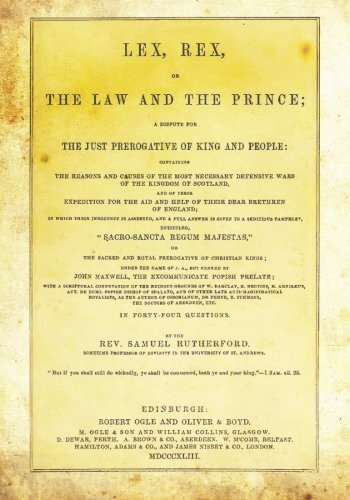 LEX, REX, OR THE LAW AND THE PRINCE: A DISPUTE FOR THE By Samuel ...