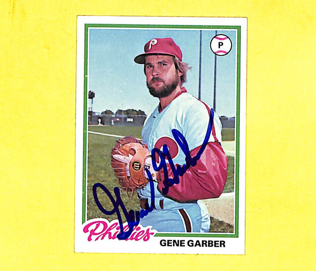 Gene Garber Signed Auto Autographs 1978 Topps #177 Card Phillies ID2 | eBay