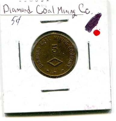DIAMOND COAL MINING CO 5 CENT COAL MINING SCRIP TOKEN 1945 ORCO BR 20MM ...