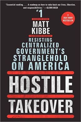 Hostile Takeover: Resisting Centralized Government's Stranglehold On ...