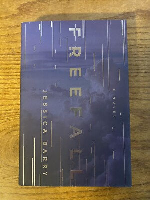 Freefall : A Novel by Jessica Barry (2019, Hardcover) First Edition ...