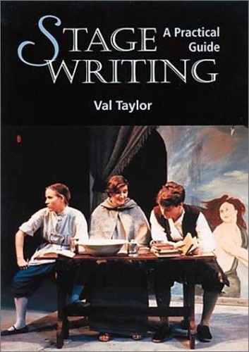 Stage Writing : A Practical Guide Paperback Val Taylor 9781861264527| eBay