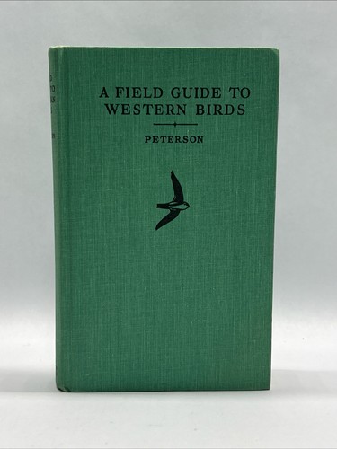 A Field Guide To Western Birds Roger Tory Peterson 1961 Hardcover | eBay