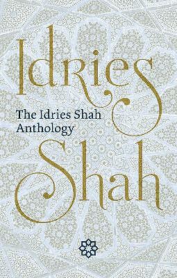The Idries Shah Anthology by Idries Shah (Hardcover, 2019) for sale ...