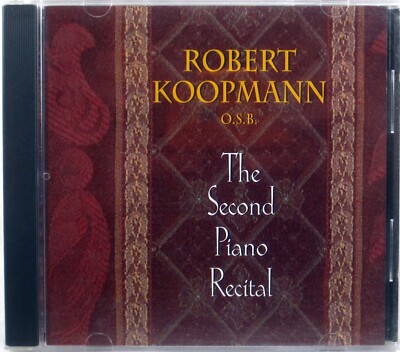 CD 1996 ROBERT KOOPMANN Second Piano Recital Order of St. Benedict ...