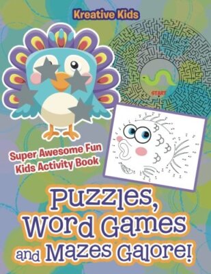 Puzzles, Word Games and Mazes Galore! Super Awesome Fun Kids Activity ...