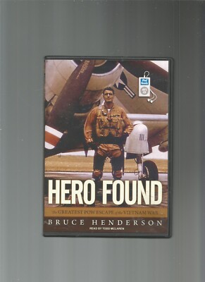Hero Found: Greatest POW Escape of the Vietnam War by Bruce Henderson ...