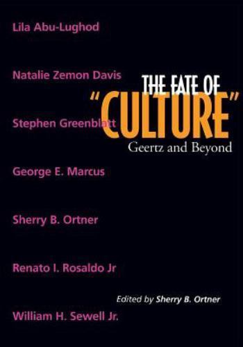 The Fate of Culture: Geertz and Beyond (Volume 8) (Representations ...