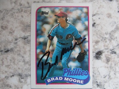 Phillies Brad Moore Signed Autographed 1989 Topps Mint | eBay