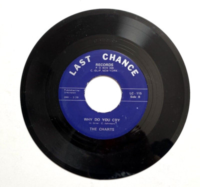 The Charts ‎– Why Do You Cry / Dance Girl Last Chance Label Vintage ...