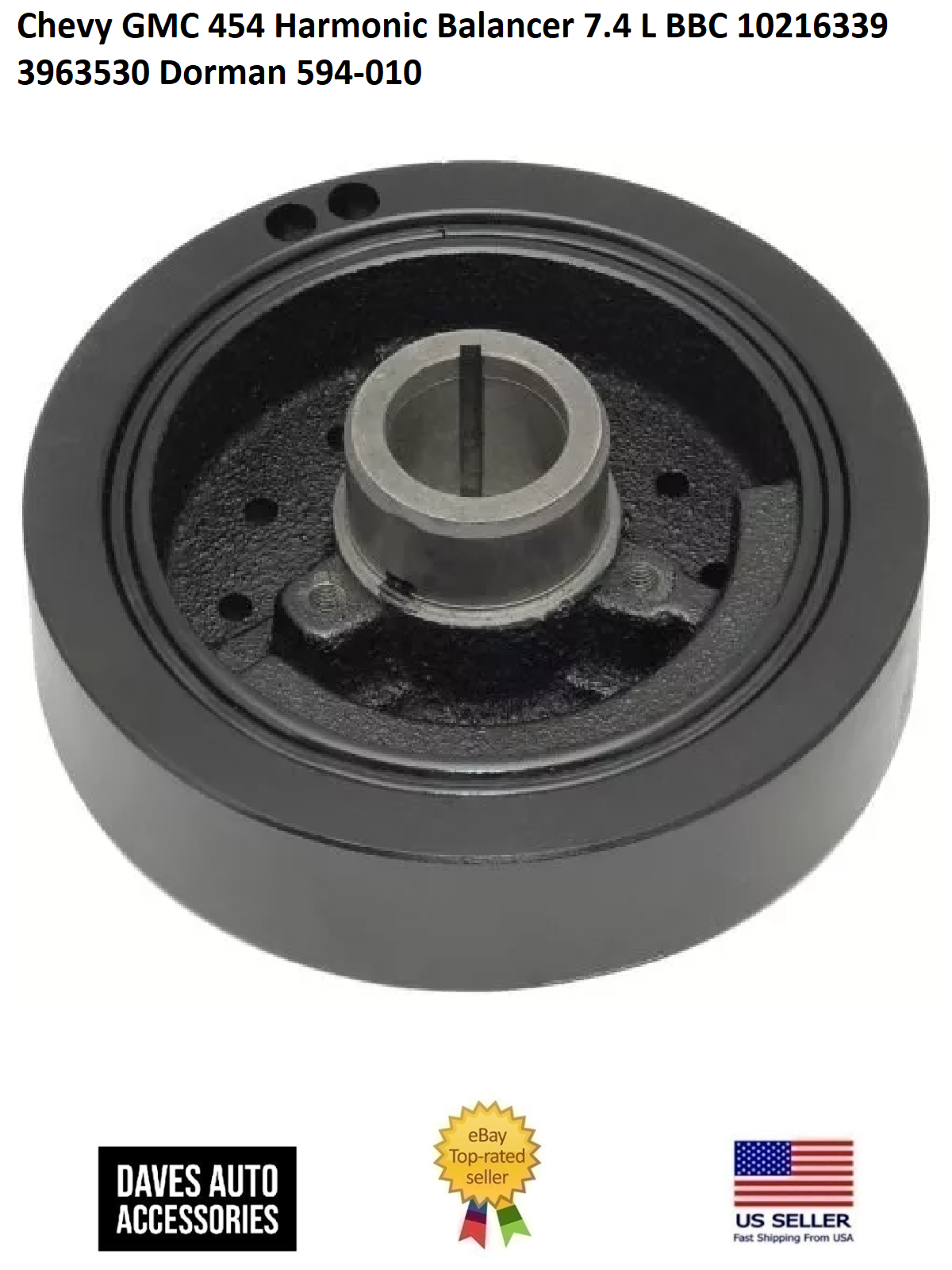 Chevy GMC 454 Harmonic Balancer 7.4 L BBC 10216339 3963530 Dorman 594 ...