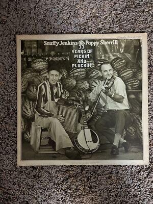 Snuffy Jenkins & Pappy Sherrill - 33 Years - Rounder 0005 Original ...