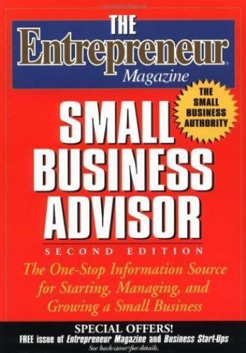 The Entrepreneur Magazine Small Business Advisor [Entrepreneur Magazine ...
