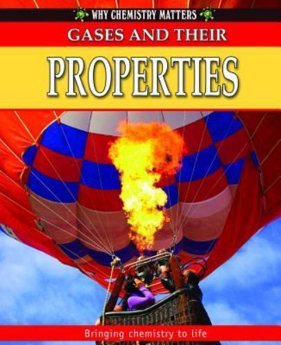 Gases and Their Properties by Tom Jackson and Crabtree Publishing ...